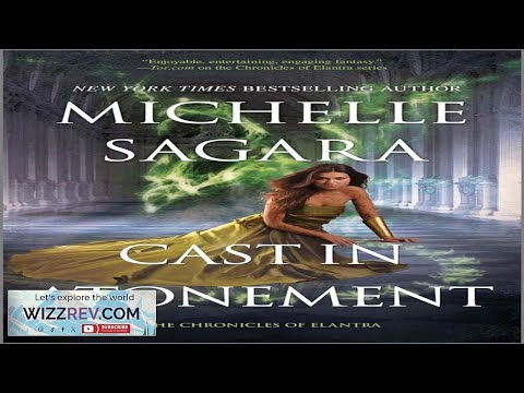 Chronicles Of Elantra: Book 18: Cast In Atonement (Signed Bookplate Edition) Review