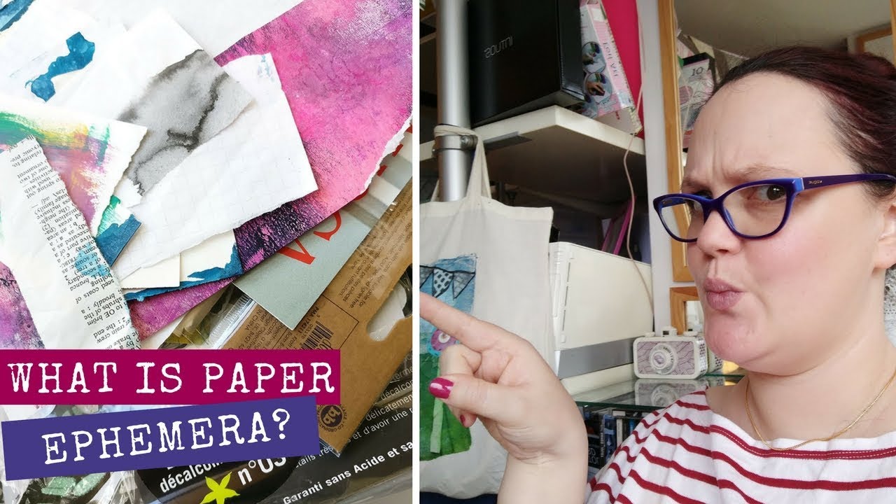 Paper Ephemera | What is it?