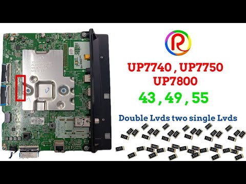 LG 43UP7740 , UP7750 , UP7800 Double Lvds two single Lvds