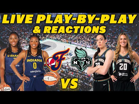 Indiana Fever vs New York Liberty | Live Play-By-Play & Reactions