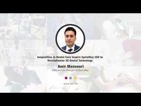 Inequalities in Dental Care Inspire SprintRay CEO to Revolutionize 3D Dental Technology