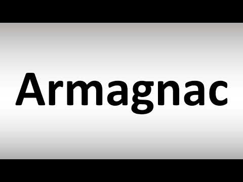 How to Pronounce Armagnac