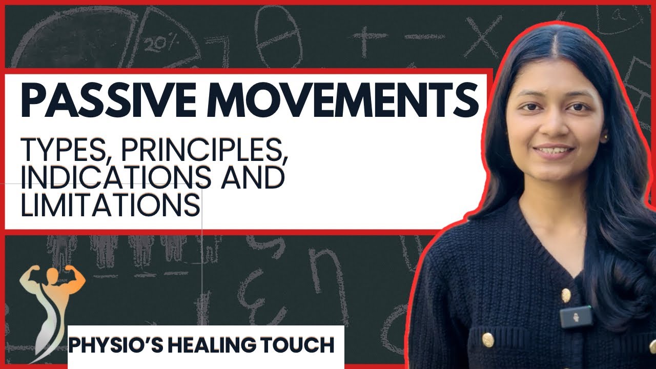 Passive Movement physiotherapy lecture | exercise therapy