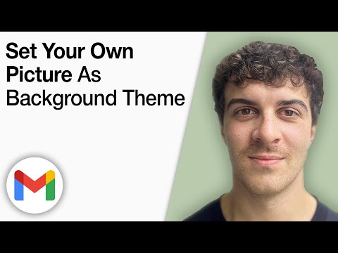 How To Set Your Own Picture in Gmail Background Theme [2025 Full Guide]