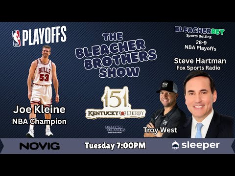 The Bleacher Brothers Show: Joe Kleine, Steve Hartman, NBA Playoffs, BleacherBET
