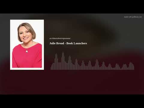Julie Broad - Book Launchers