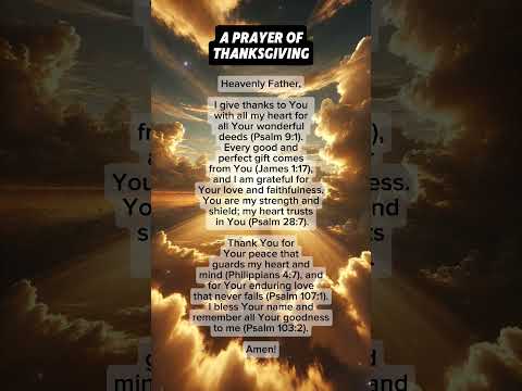 A Heartfelt Prayer of Thanksgiving | Gratitude to God | Bible Verses of Praise