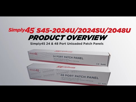 Simply45 24 and 48 Port UTP/STP Unloaded Patch Panels (S45-2024U, S45-2024SU, and S45-2048U)