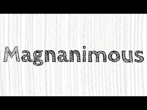 MAGNANIMOUS | How to Pronounce | Meaning | Mnemonic Device