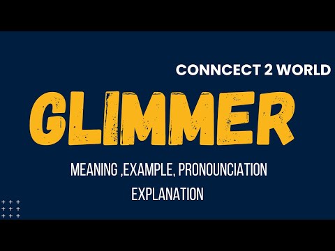 What Does glimmer Means || Meanings And Definitions With glimmer in ENGLISH