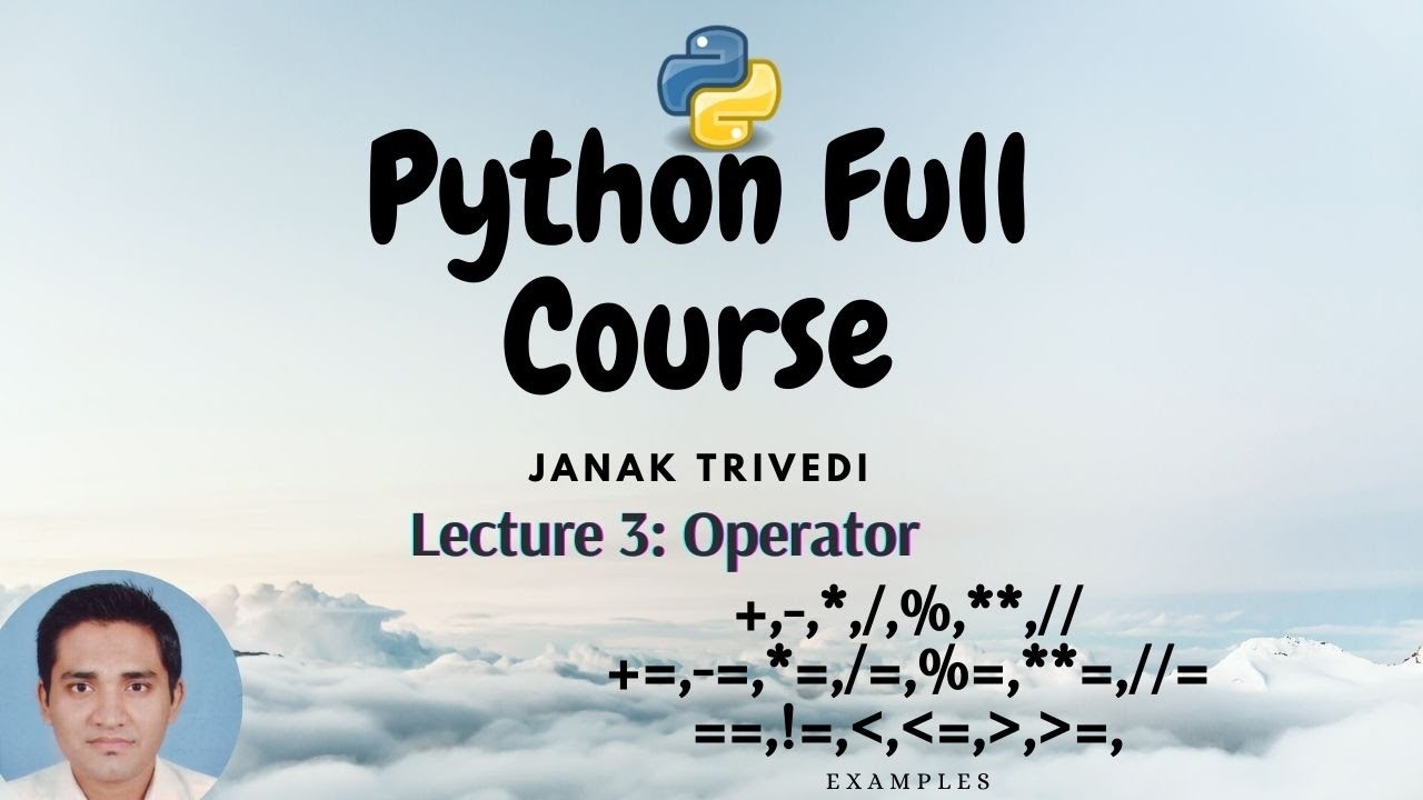 Lecture 3. Operators in Python || Python Programming Theory