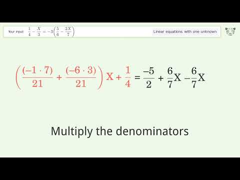 Solve 1/4-X/3=-3(5/6-(2X)/7): Linear Equation Video Solution | Tiger Algebra