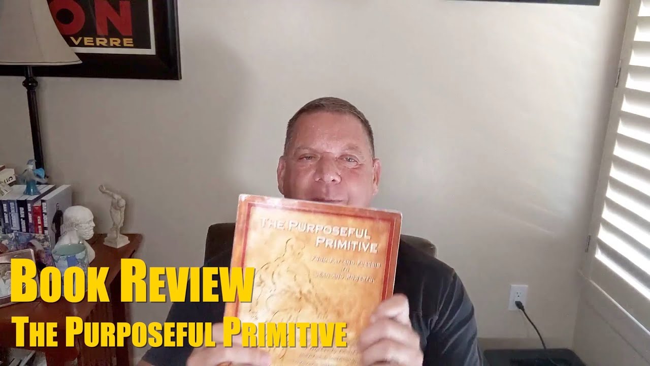 The Purposeful Primitive | Book Review