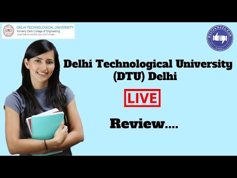 Delhi Technological University, Delhi [DTU] 2020- College Reviews & Critic Rating