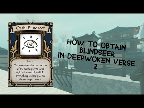 How to Obtain & Progress Blindseer | Deepwoken Verse 2