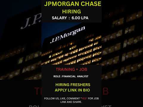 🚨 JPMorgan Chase Jobs 2025 Hiring Freshers FOR FINANCIAL ANALYST. #jobsearch #subscribe #jobs