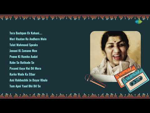 Talat Mahmood Songs | Tera Bachpan Ek Kahani | Meri Raaton Ke Andhere Mein | Peene Ki Hamko Aadat