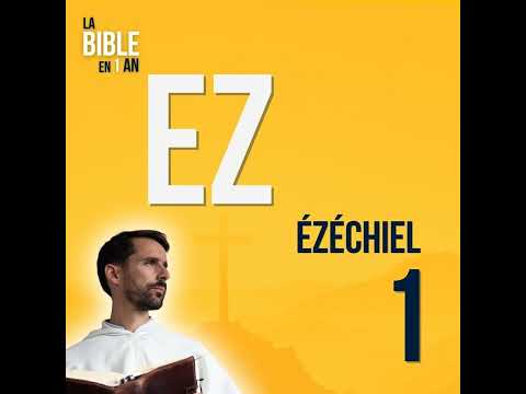 J193 - Ézéchiel : La gloire de Dieu en exil - matin ☼