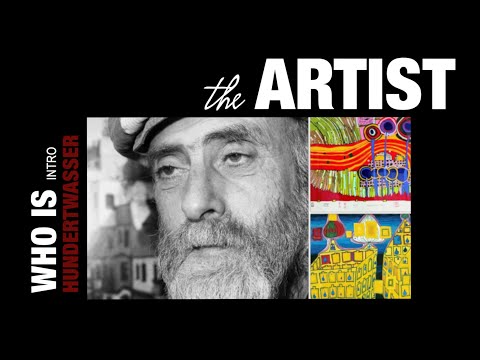 Hundertwasser the Artist Intro