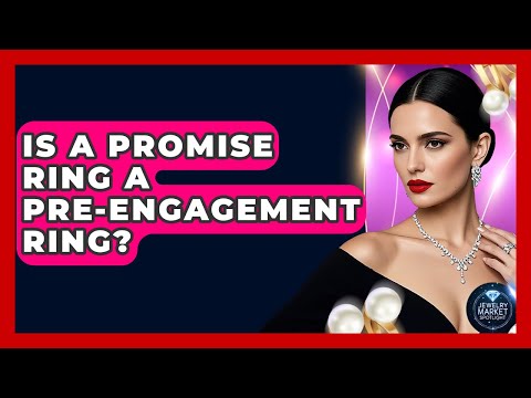 Is A Promise Ring A Pre-engagement Ring? - Jewelry Market Spotlight