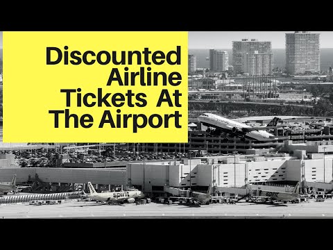 Discounted Airline Tickets at The Airport