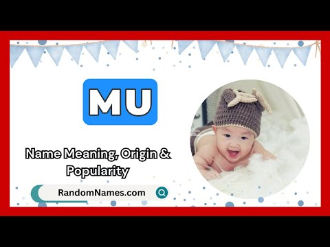 Mu - Baby Boy Name Meaning, Origin & Popularity - RandomNames.com