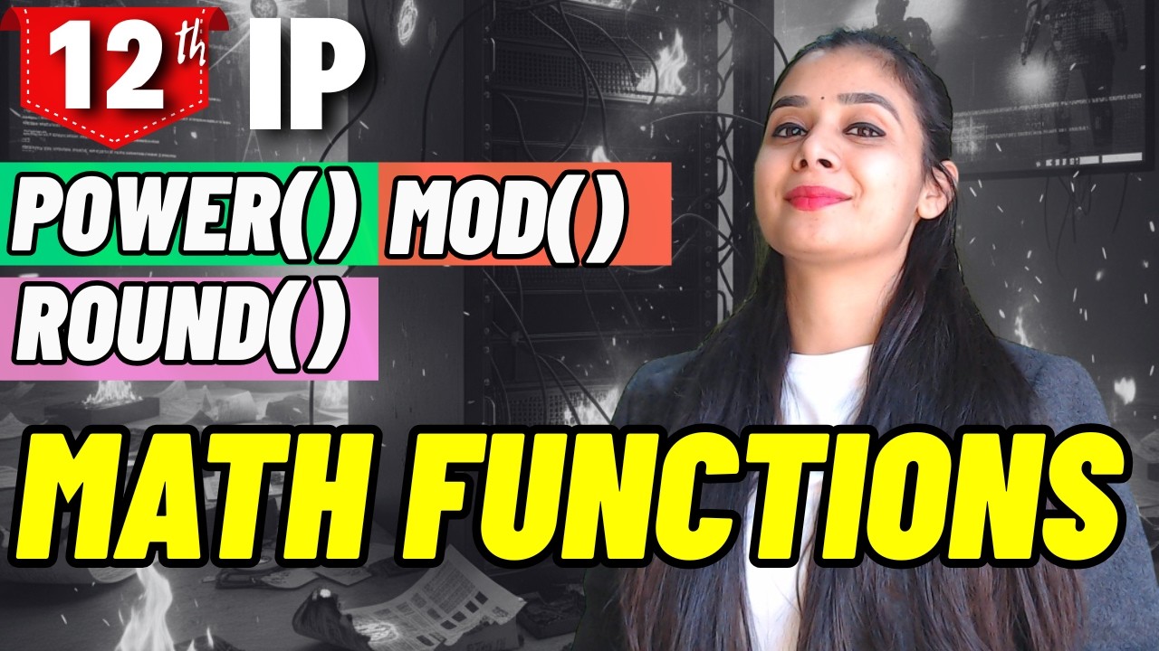 MATH FUNCTIONS - POWER(), MOD(), ROUND() | Class 12 IP