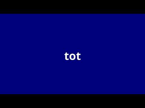 what is the meaning of tot