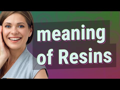 Resins | meaning of Resins