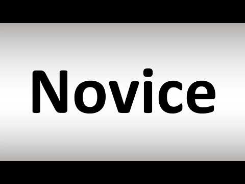 How to Pronounce Novice
