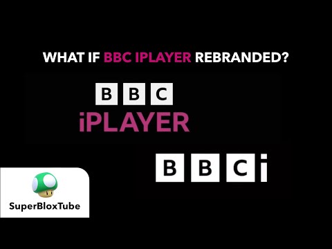 What If BBC iPlayer Rebranded? | SuperBloxTube