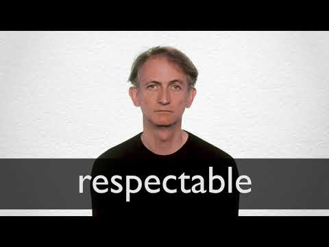 RESPECTABLE definition and meaning | Collins English Dictionary