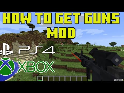 HOW TO GET GUNS MOD FOR MINECRAFT PS4/ PS5/XBOX