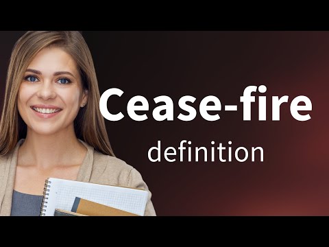 Cease-fire | meaning of CEASE-FIRE