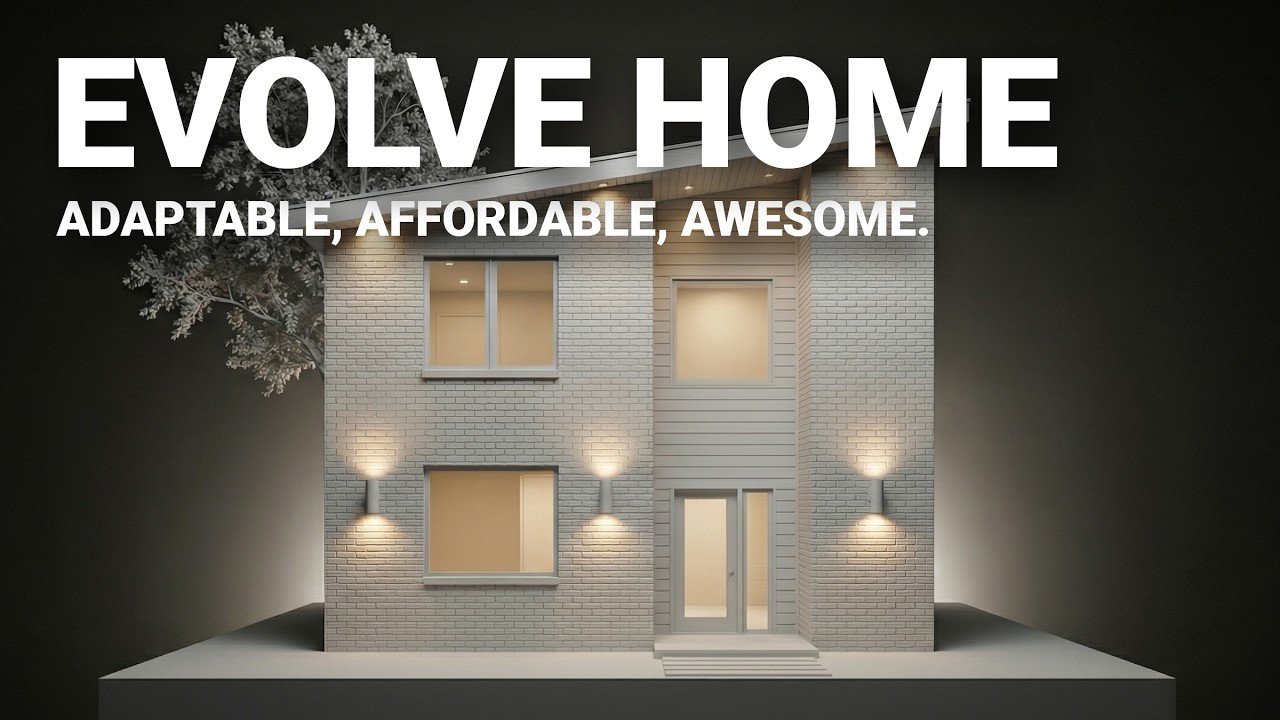 Evolve Home (Adaptable, Affordable, Awesome.)