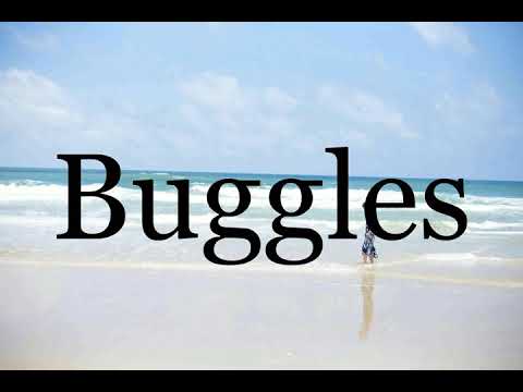 How To Pronounce Buggles🌈🌈🌈🌈🌈🌈Pronunciation Of Buggles