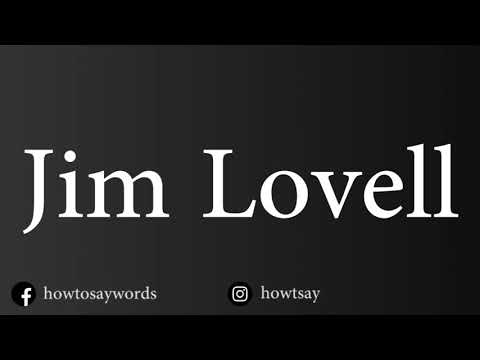 How To Pronounce Jim Lovell