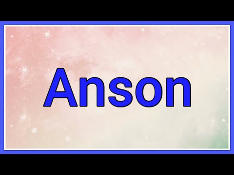 Anson | Name Origin Meaning Variations