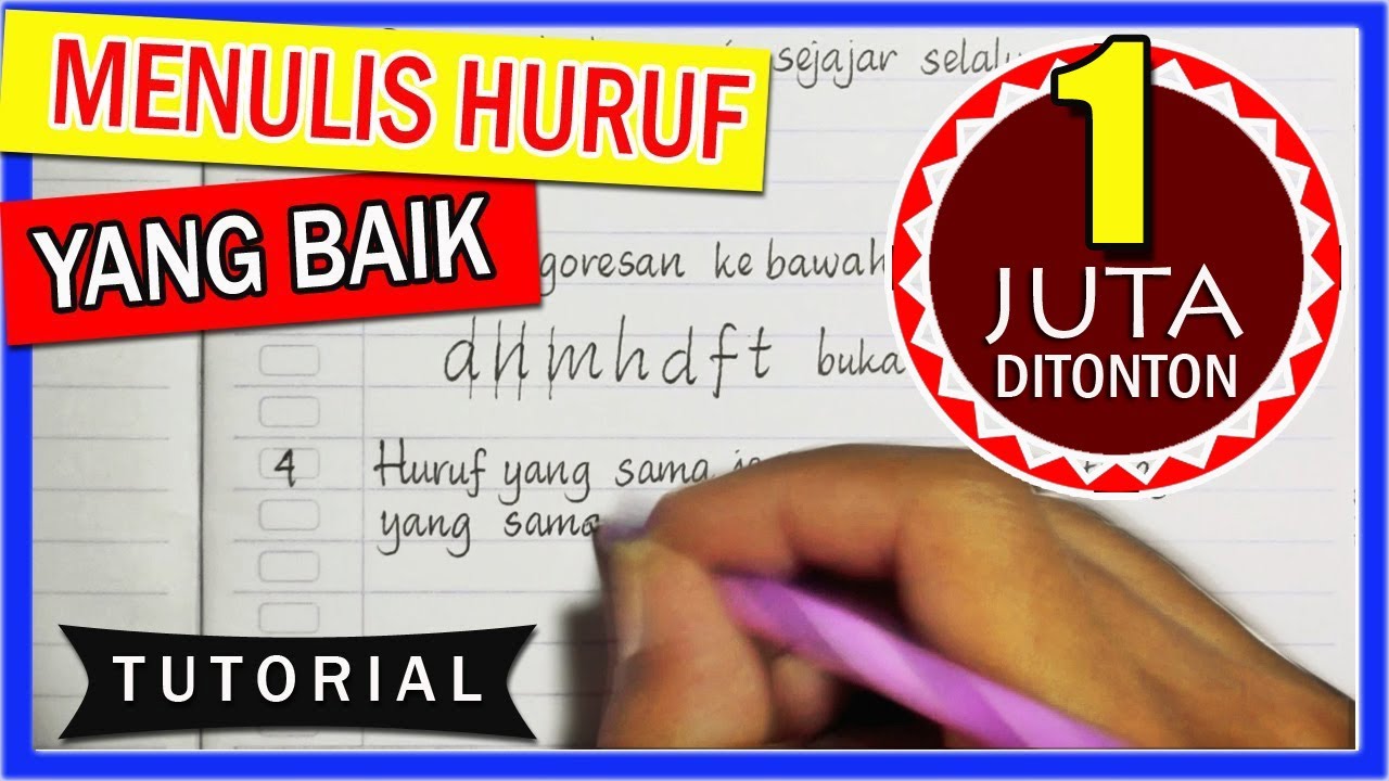 TUTORIAL MENULIS HURUF YANG BAIK rapi dan benar - how to write neatly