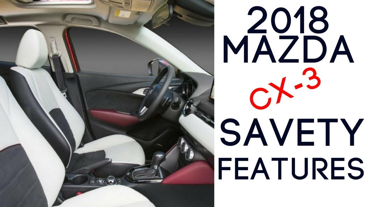 2018 Mazda CX3 Safety Features