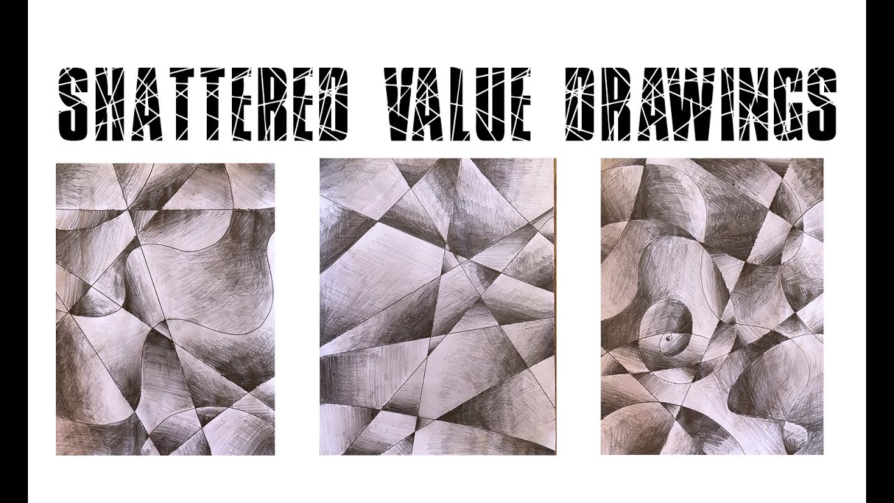 Shattered Value Drawings