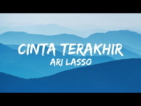 Ari Lasso - Cinta Terakhir (Lyrics)