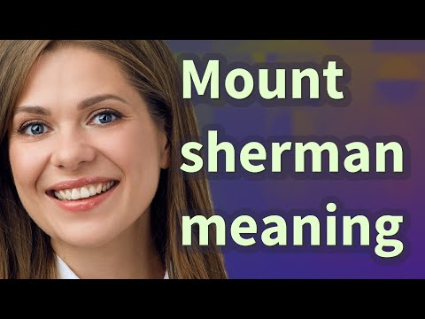 Mount sherman | meaning of Mount sherman