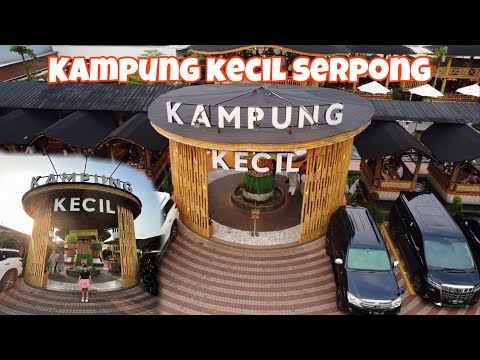 KAMPUNG KECIL GADING SERPONG TANGERANG | Kuliner | Vlog