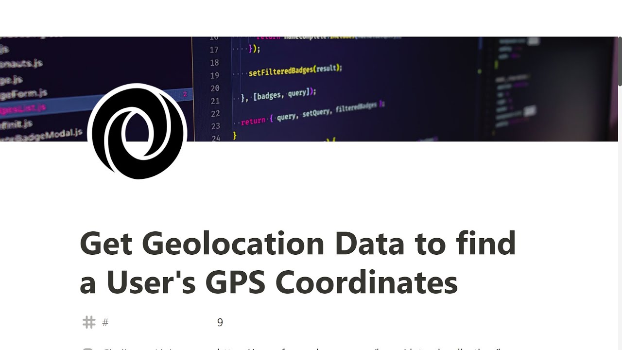 9 - Get Geolocation Data to Find User's GPS Coordinates - JSON APIs and AJAX - freeCodeCamp Tutorial