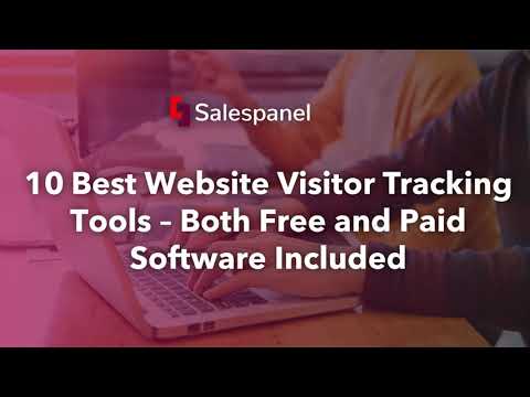10 Best Website Visitor Tracking Tools For Your Business