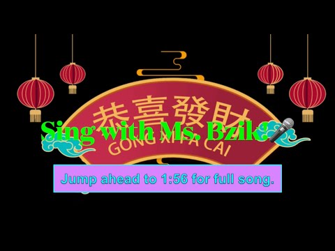 Gong xi fa cai - pronounce + sing