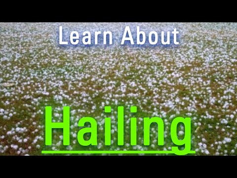 How to Say Hailing in English? | How Does Hailing Look? | What is Hailing?