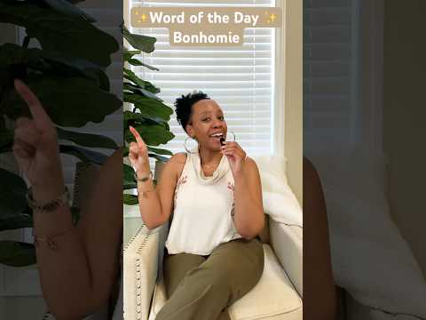 ✨Word of the Day| #bonhomie #wordoftheday #vocabulary#learnenglish #words #friendly #kind