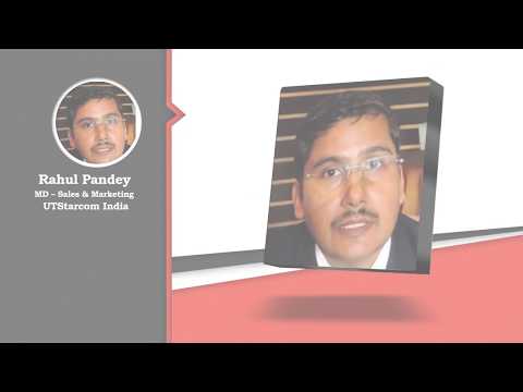 Interview with Rahul Pandey, MD – Sales & Marketing, UTStarcom India